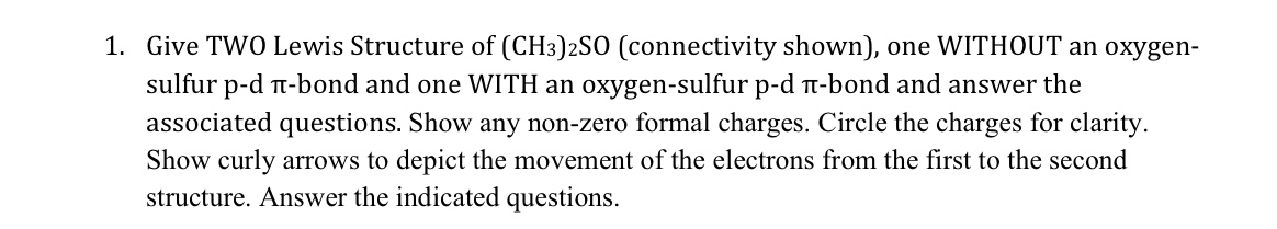 Solved Give TWO Lewis Structure of (CH3)2SO (connectivity | Chegg.com