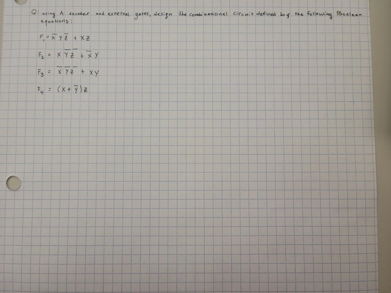 Solved Q: using A decoder and external gates, design the | Chegg.com