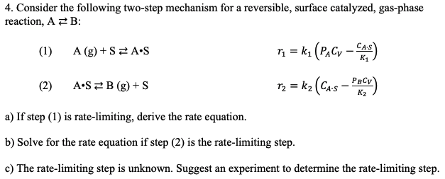 Solved 4. Consider the following two-step mechanism for a | Chegg.com