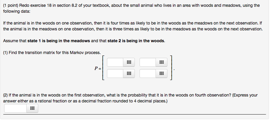 Solved (1 point) Redo exercise 18 in section 8.2 of your | Chegg.com