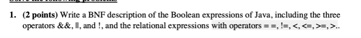 Solved 1. (2 points) Write a BNF description of the Boolean | Chegg.com
