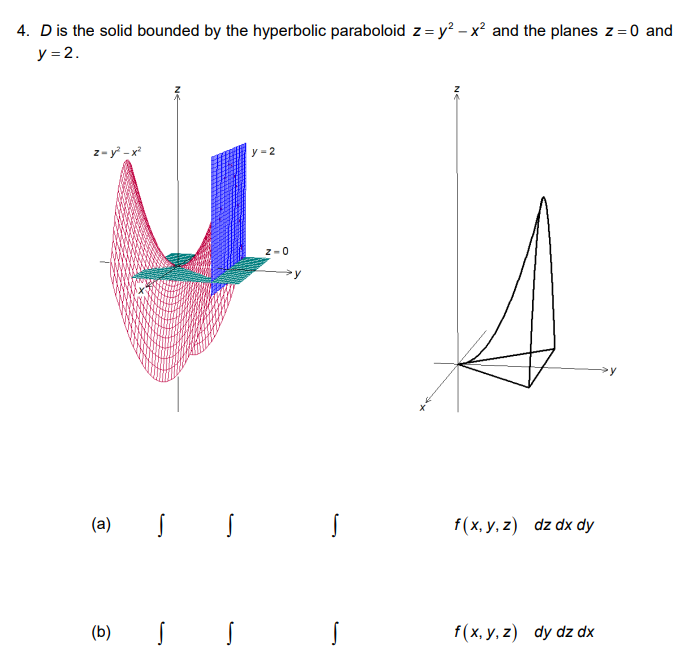 4. D is the solid bounded by the hyperbolic | Chegg.com