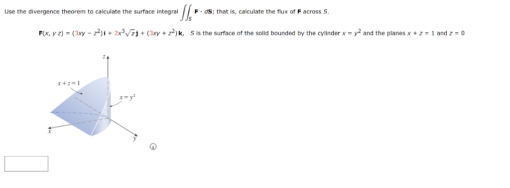 Solved Use The Divergence Theorem To Calculate The Surface