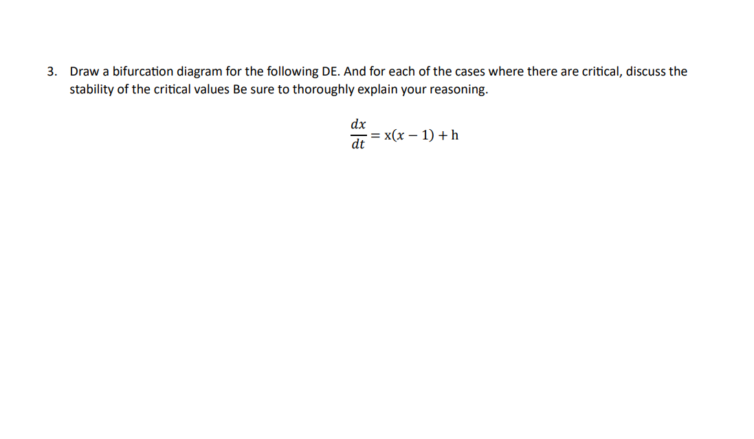 3 Draw A Bifurcation Diagram For The Following De