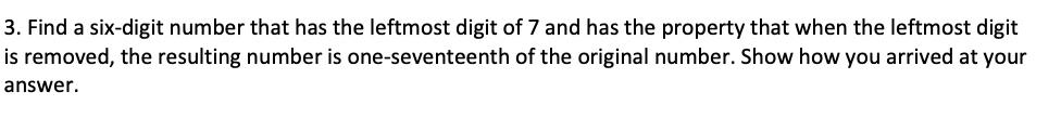 Solved 3. Find a six-digit number that has the leftmost | Chegg.com