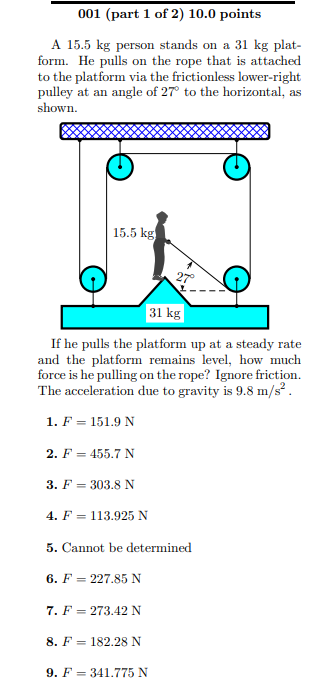 Solved 001 (part 1 of 2) 10.0 points A 15.5 kg person stands | Chegg.com