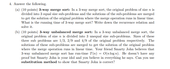 Solved 4. Answer the following. (a) (10 points) 3-way merge | Chegg.com