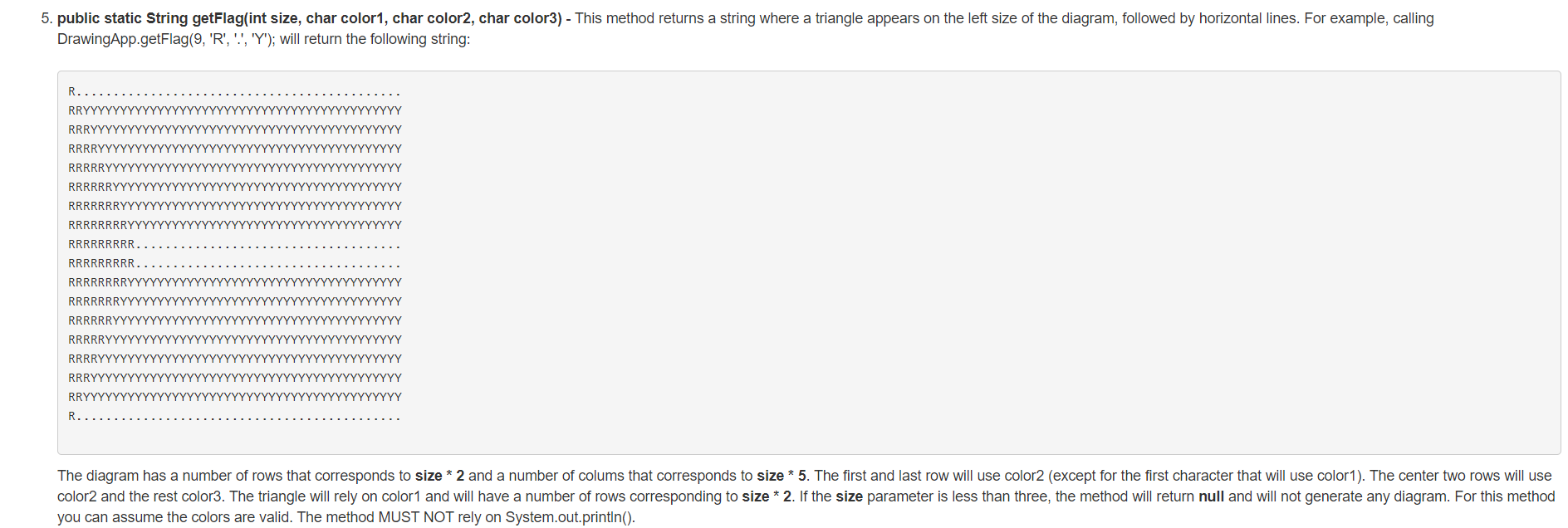 Solved 5. public static String getFlag(int size, char | Chegg.com