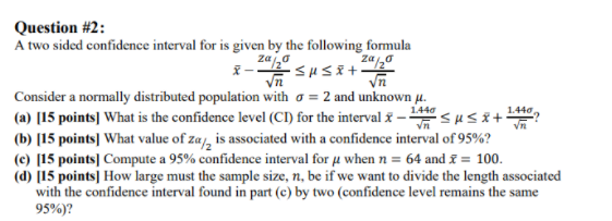 Solved za 0 Question #2: A two sided confidence interval for | Chegg.com