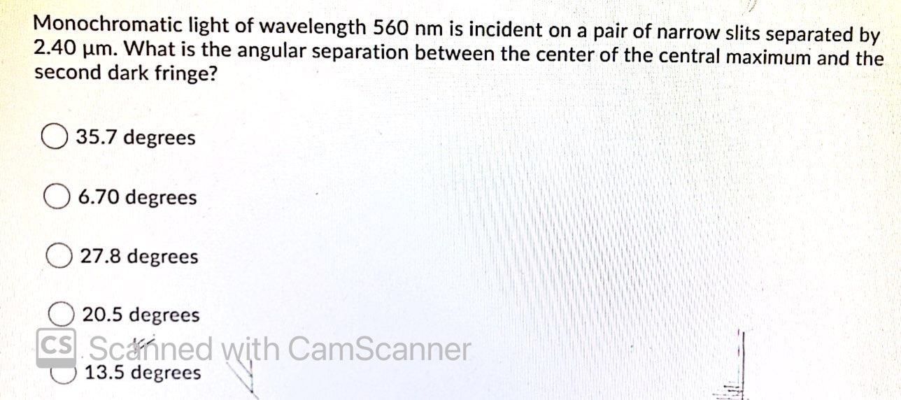 Solved Monochromatic light of wavelength 560 nm is incident | Chegg.com