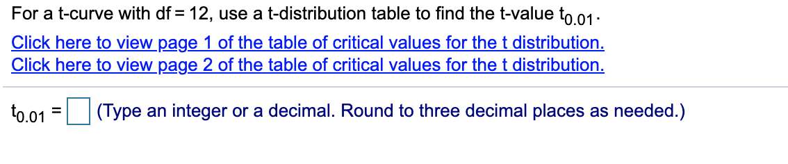 Solved For a t-curve with df = 12, use a t-distribution | Chegg.com