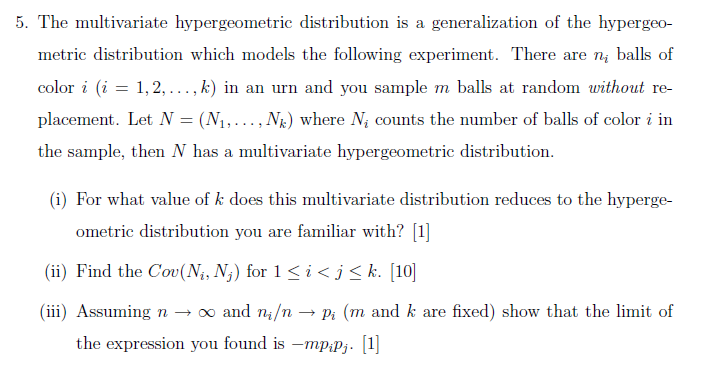 Solved 5 The Multivariate Hypergeometric Distribution Is A Chegg