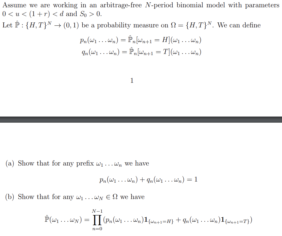 Solved Assume we are working in an arbitrage-free N-period | Chegg.com