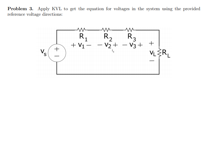 Solved Problem 3. Apply KVL to get the equation for voltages | Chegg.com