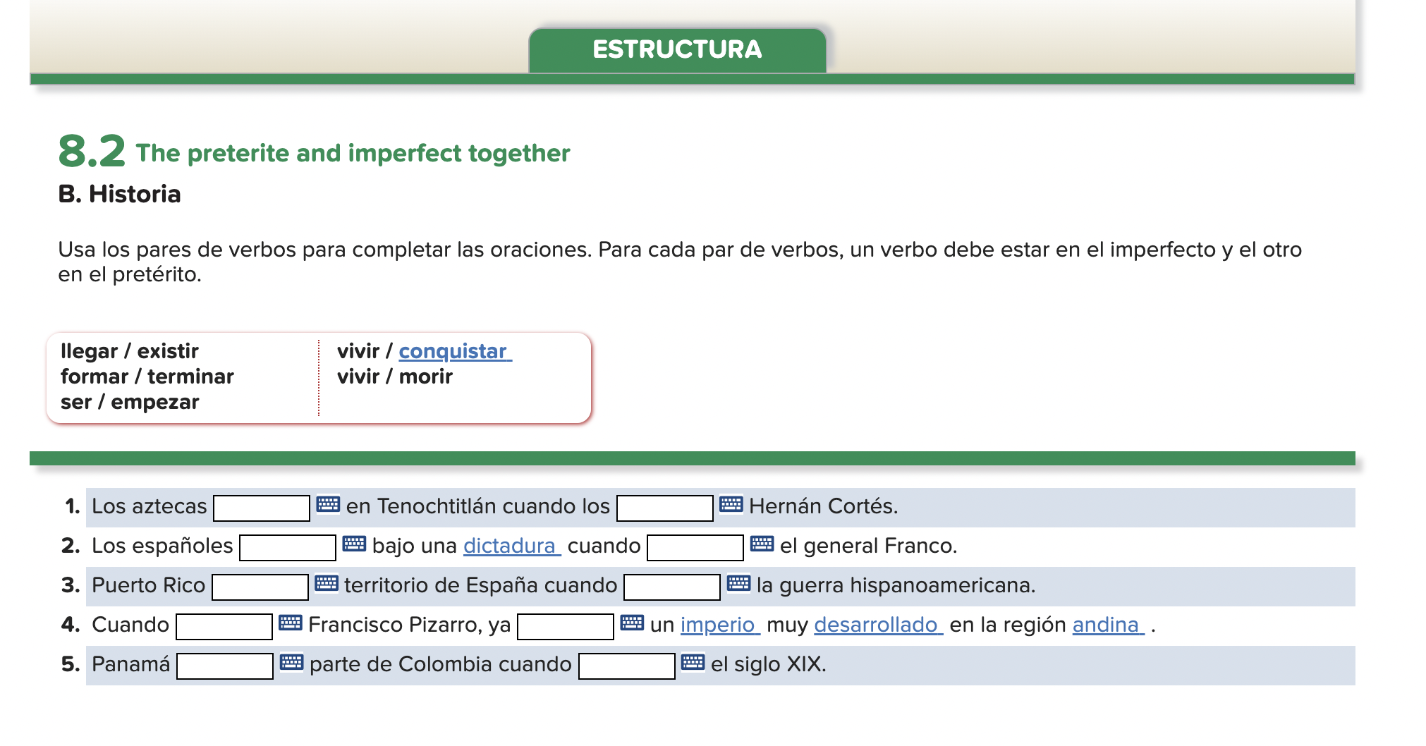 8.2 The preterite and imperfect together B. Historia | Chegg.com