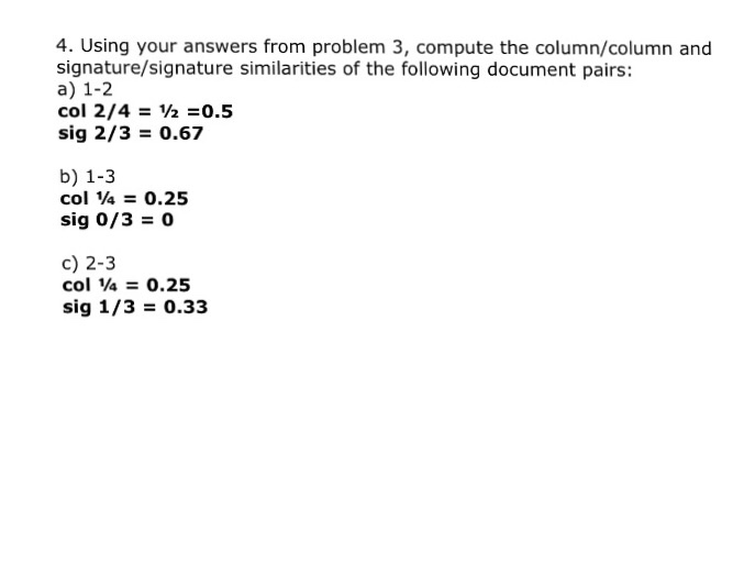 Solved 3. Fill in the signature matrix using the following | Chegg.com