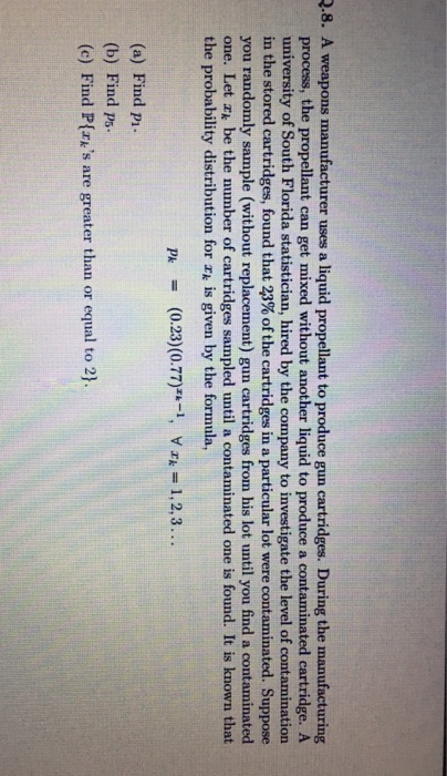 Solved .8. A weapons manufacturer uses a liquid propellant | Chegg.com