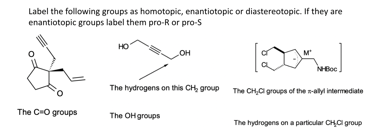 Solved Label the following groups as homotopic, enantiotopic | Chegg.com