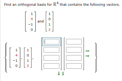 Solved Find an orthogonal basis for R4 that contains the | Chegg.com