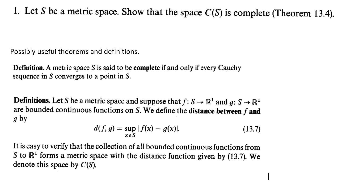 Solved 1 Let S Be A Metric Space Show That The Space C S