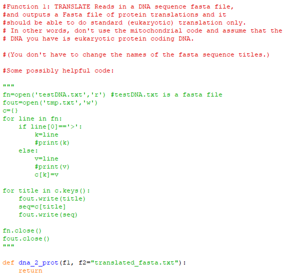 #Function 1: TRANSLATE Reads in a DNA sequence fasta | Chegg.com