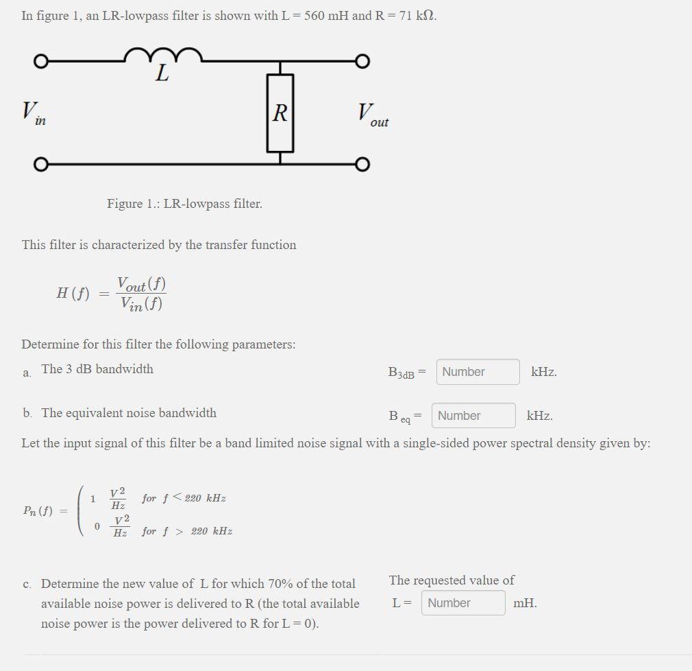 Solved In figure 1, an LR-lowpass filter is shown with L = | Chegg.com