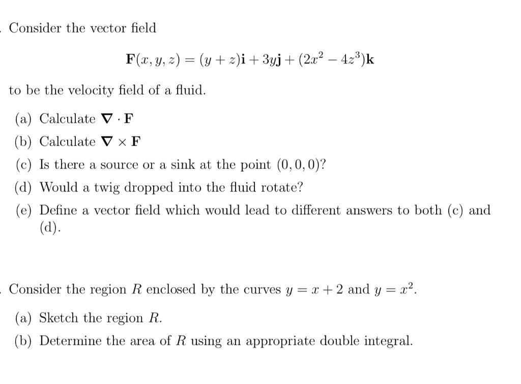 Solved Consider the vector field | Chegg.com
