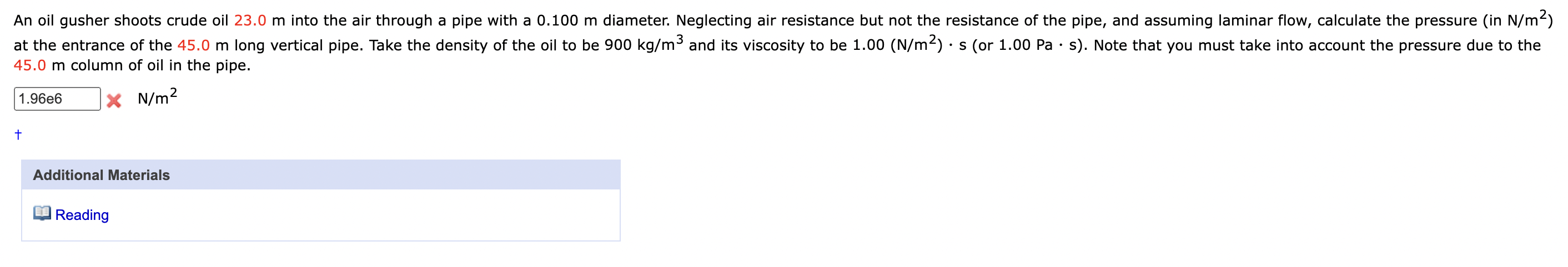 Solved 45.0 m column of oil in the pipe. ×N/m2 Additional | Chegg.com