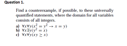 Solved Question 1 Find a counterexample, if possible, to | Chegg.com