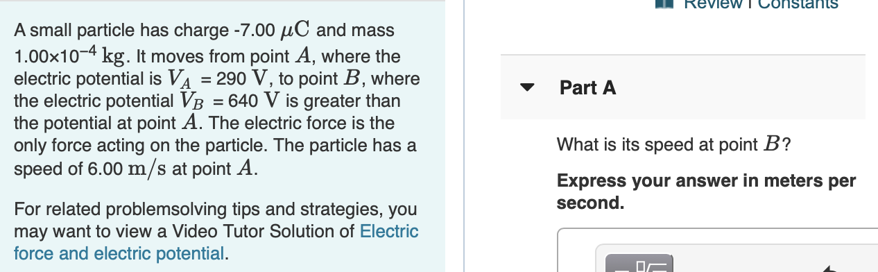 Solved Review Constants Part A A small particle has charge | Chegg.com