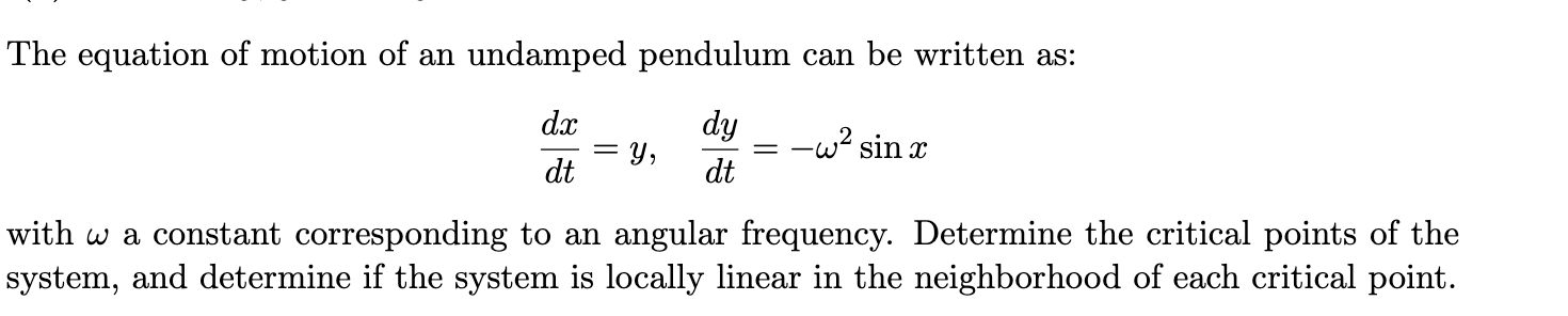 Solved The equation of motion of an undamped pendulum can be | Chegg.com