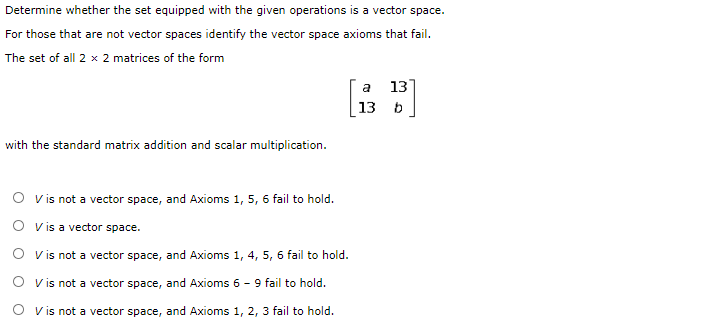 Solved Determine whether the set equipped with the given | Chegg.com
