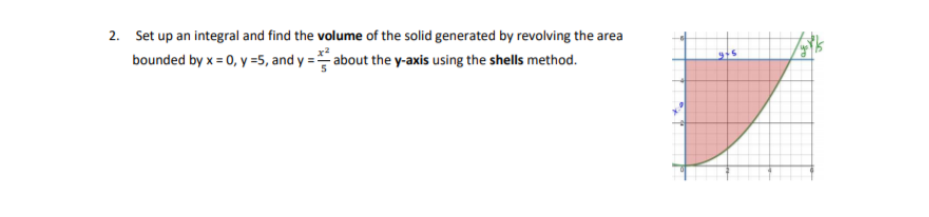 Solved 2. Set up an integral and find the volume of the | Chegg.com