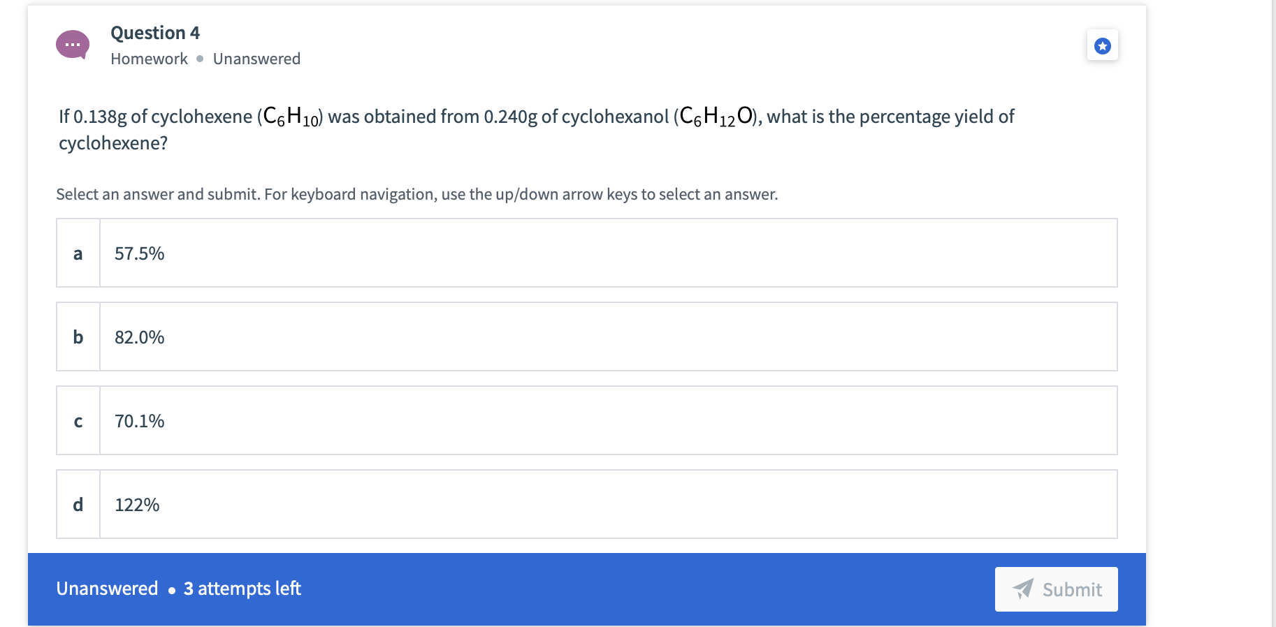 Solved Question 4 Homework • Unanswered If 0.138g of | Chegg.com