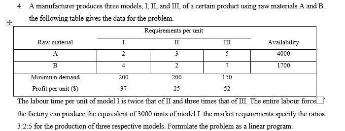Solved 4. A manufacturer produces three models, I, II, and | Chegg.com