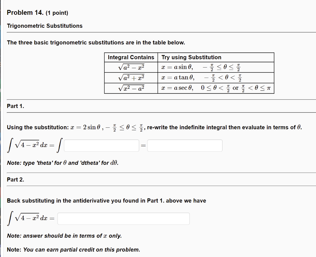 Solved Problem 14. (1 point) Trigonometric Substitutions The | Chegg.com
