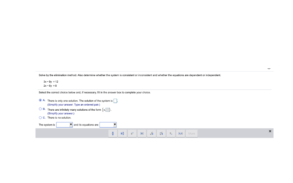 Solved Solve By The Elimination Method Also Determine