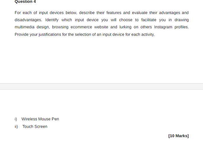 Solved For each of input devices below, describe their | Chegg.com