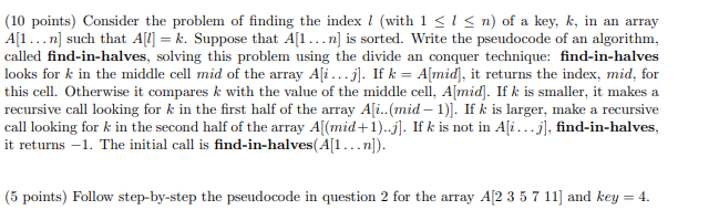 Solved (10 points) Consider the problem of finding the index | Chegg.com