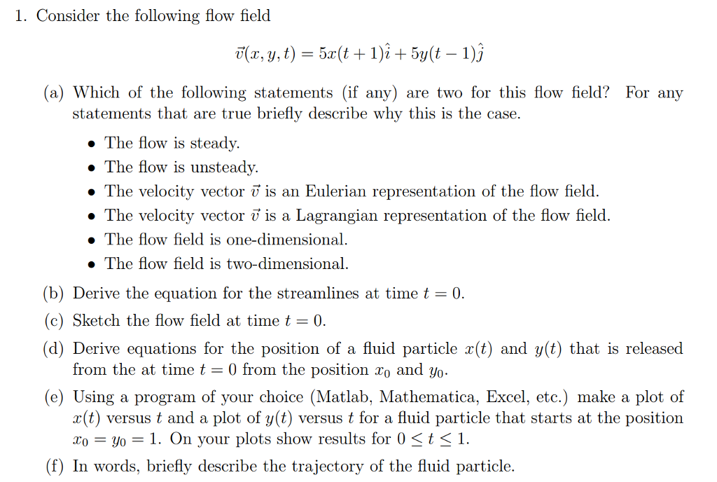 Solved 1. Consider the following flow field (a) Which of the | Chegg.com