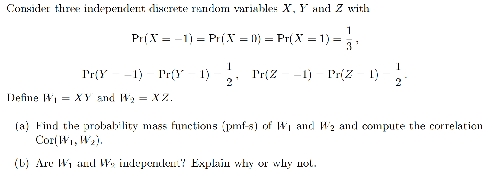 Consider three independent discrete random variables | Chegg.com