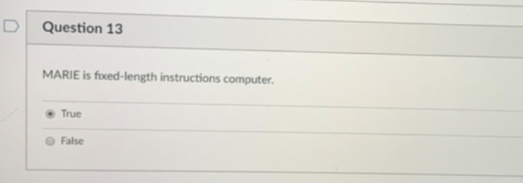 Solved Question 13 MARIE is fixed-length instructions | Chegg.com