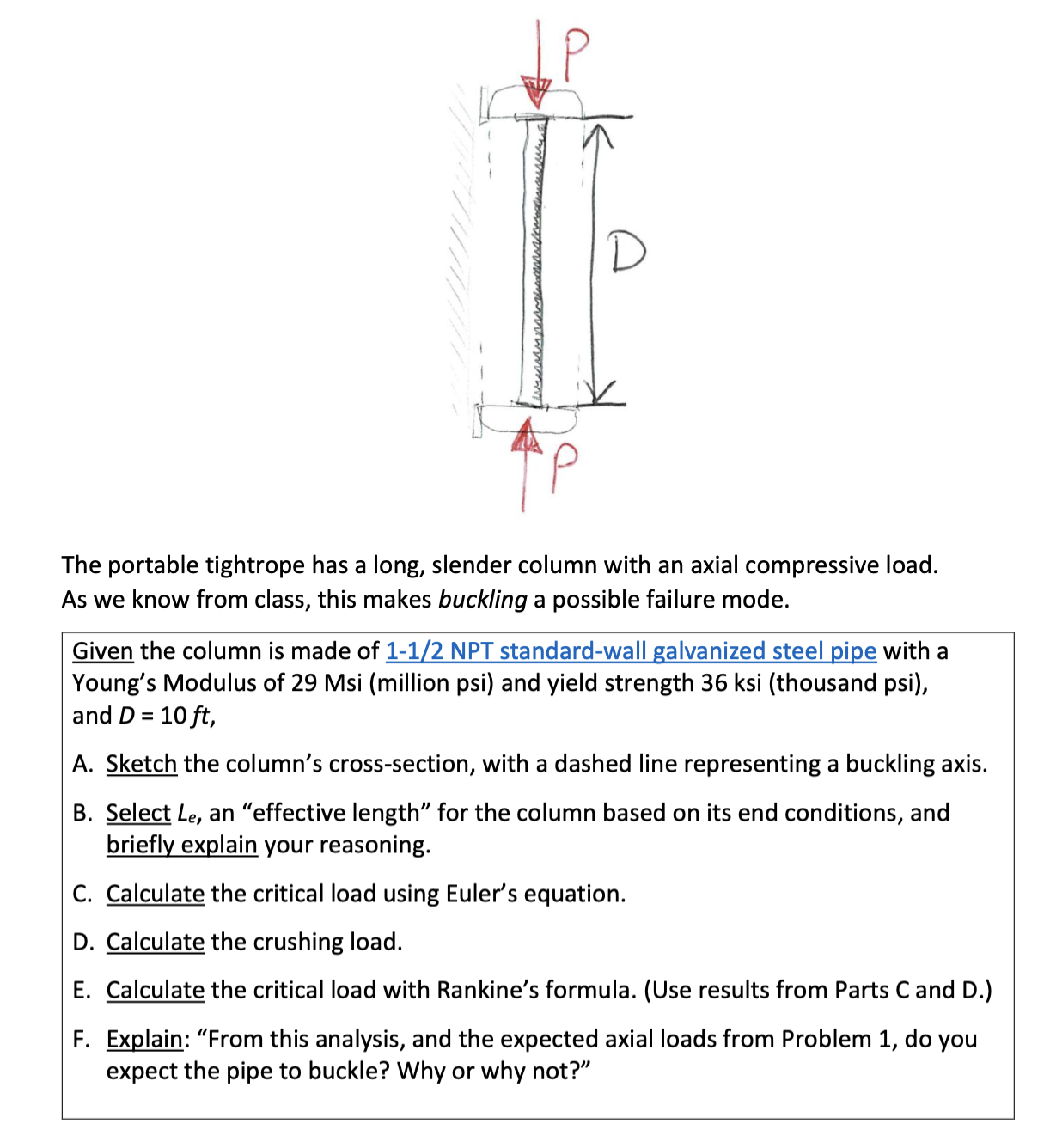 The portable tightrope has a long, slender column | Chegg.com