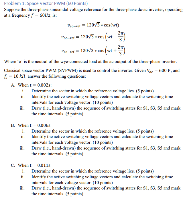 Solved Problem 1: Space Vector PWM (60 Points) Suppose the | Chegg.com