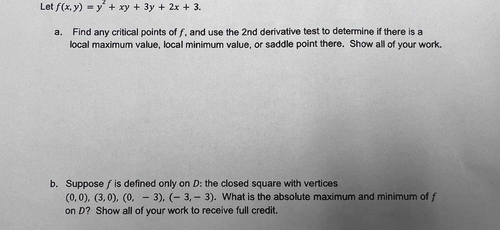 Solved f(x,y)=y2+xy+3y+2x+3 a. Find any critical points of | Chegg.com