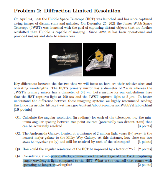 Solved Problem 2: Diffraction Limited Resolution On April | Chegg.com