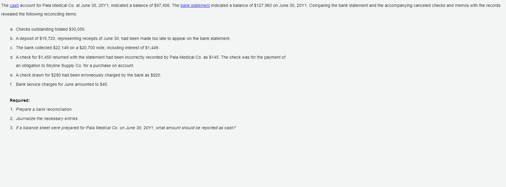 Solved revealed the following reconciling items: a. Checks | Chegg.com