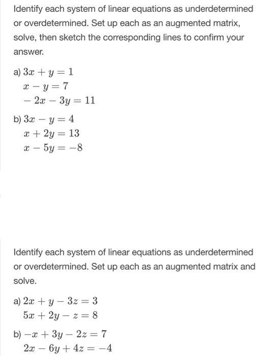 Solved Identify each system of linear equations as | Chegg.com