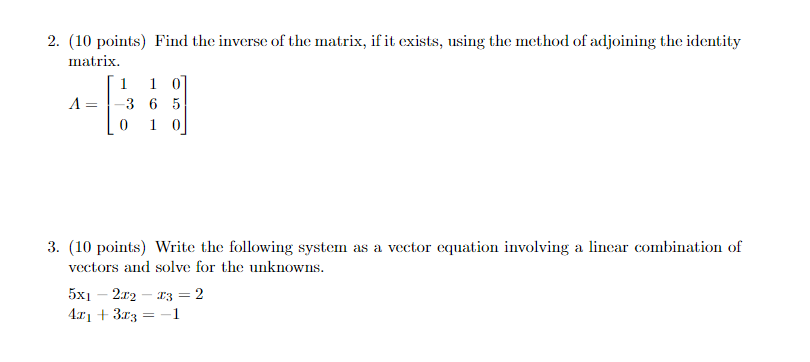 Solved 2. (10 points) Find the inverse of the matrix, if it | Chegg.com