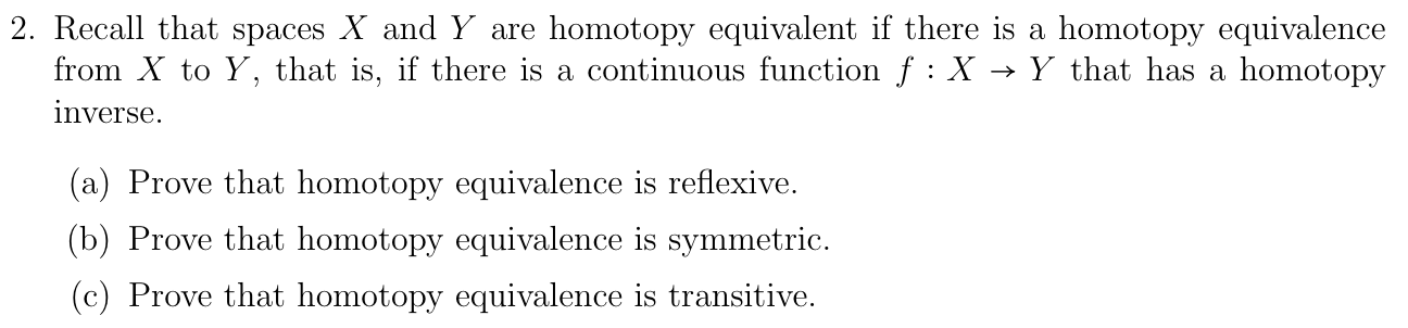 Solved Recall that spaces x ﻿and Y ﻿are homotopy equivalent | Chegg.com